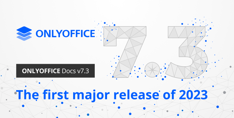 ONLYOFFICE Docs v7.3 released | ONLYOFFICE Blog